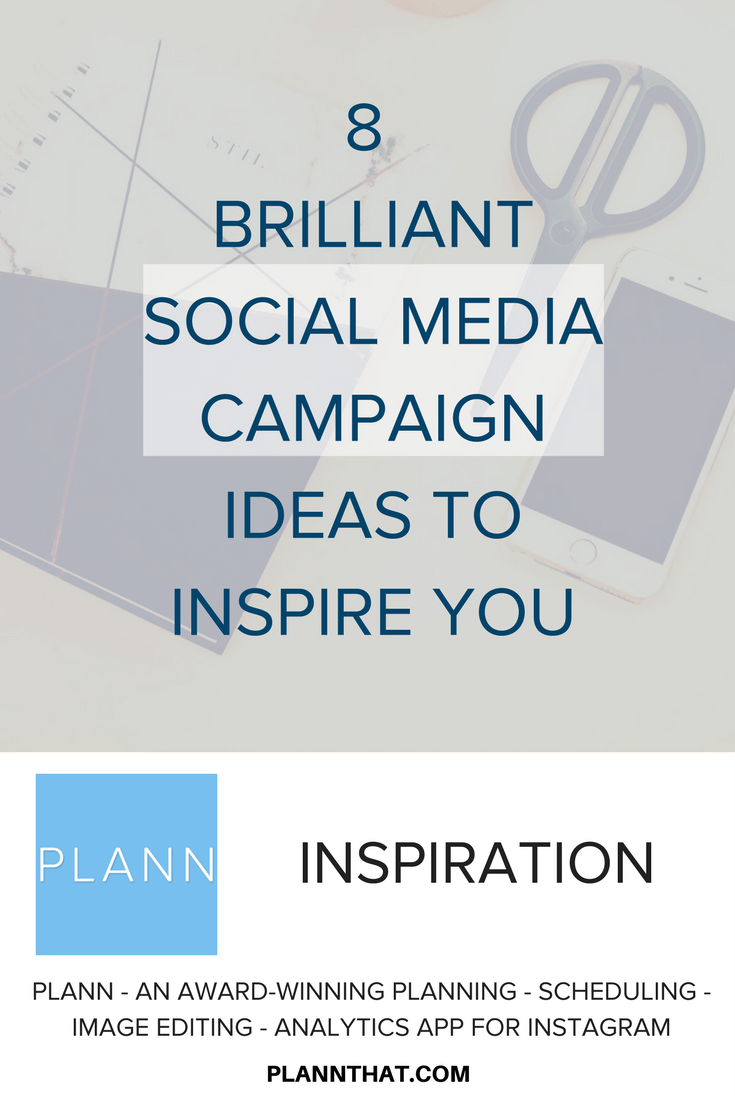 8 Brilliant Social Media Campaign You Can Learn From | Planntaht