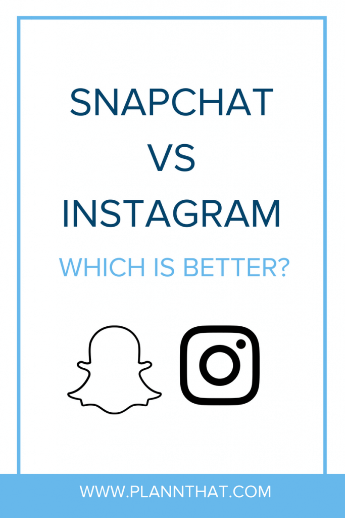 Snapchat vs Instagram: Which is best for your business?