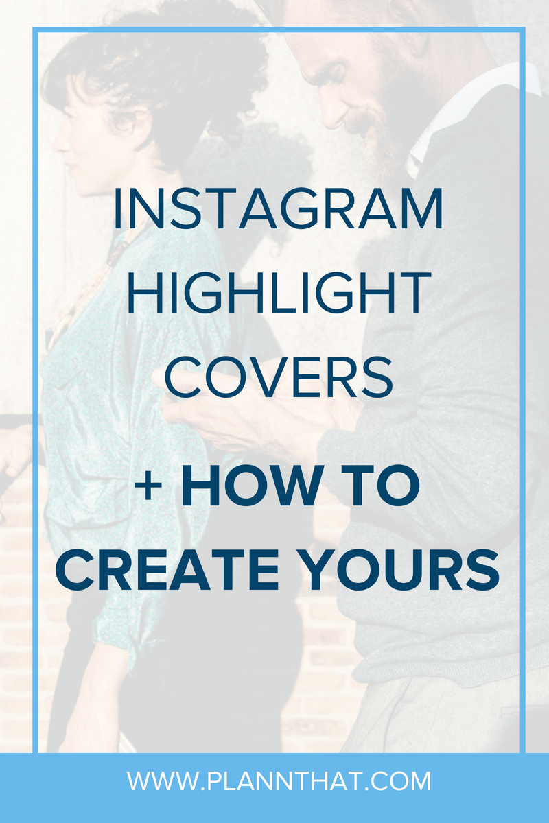 Creative Instagram Highlight Cover That We Love Tips To Create Your Own