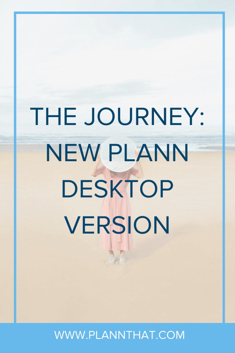 The Journey To The New Plann Desktop Version – Plann by Linktree