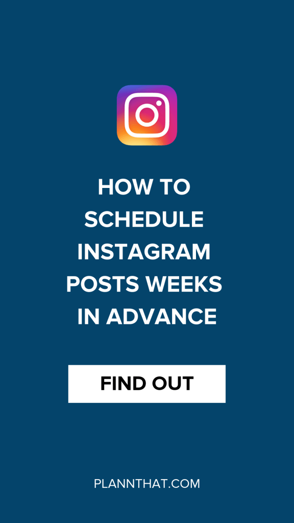 How to Schedule Instagram Posts Weeks in Advance