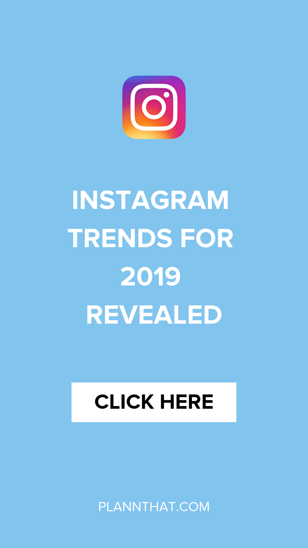 Instagram Trends for 2019 Revealed | LaptrinhX