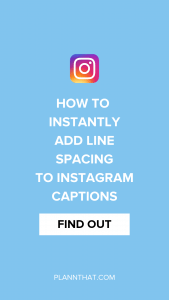 How to Instantly Add Line Spacing to Instagram Captions - Plann