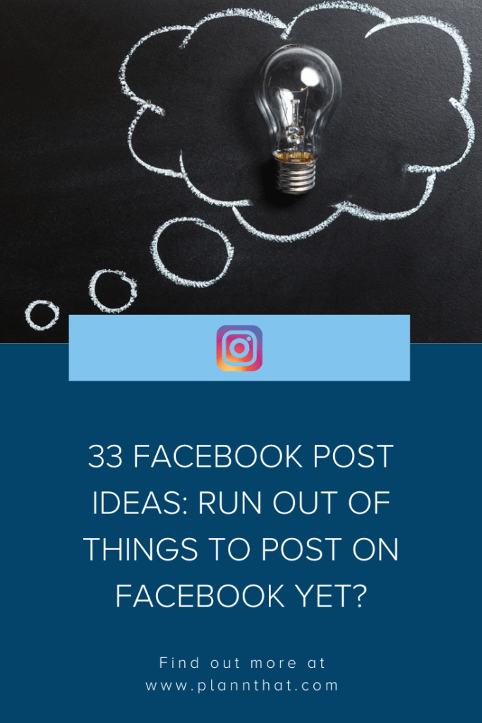 33 Facebook Post Ideas: Run Out Of Things To Post On Facebook Yet ...