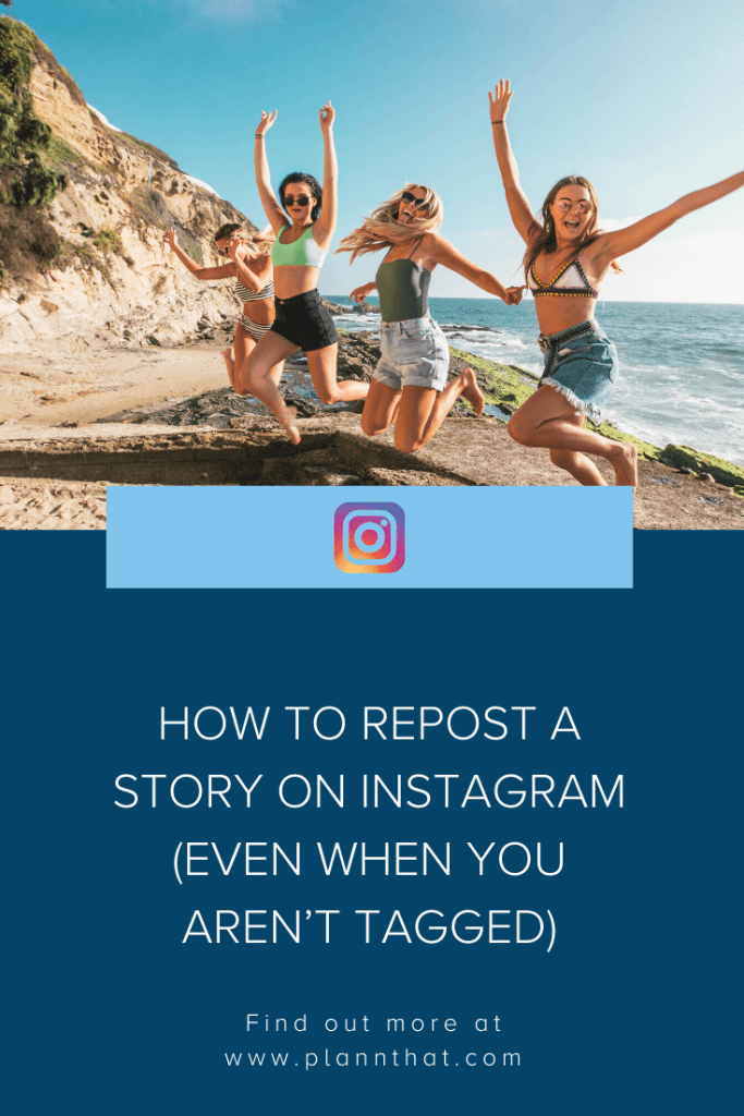How To Repost A Story On Instagram (Even When You Aren't Tagged) - Plann