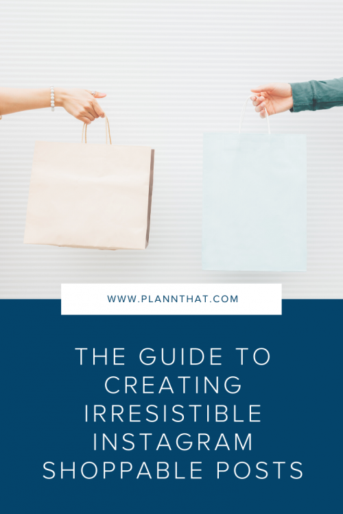 The Guide to Creating Irresistible Instagram Shoppable Posts - Plann