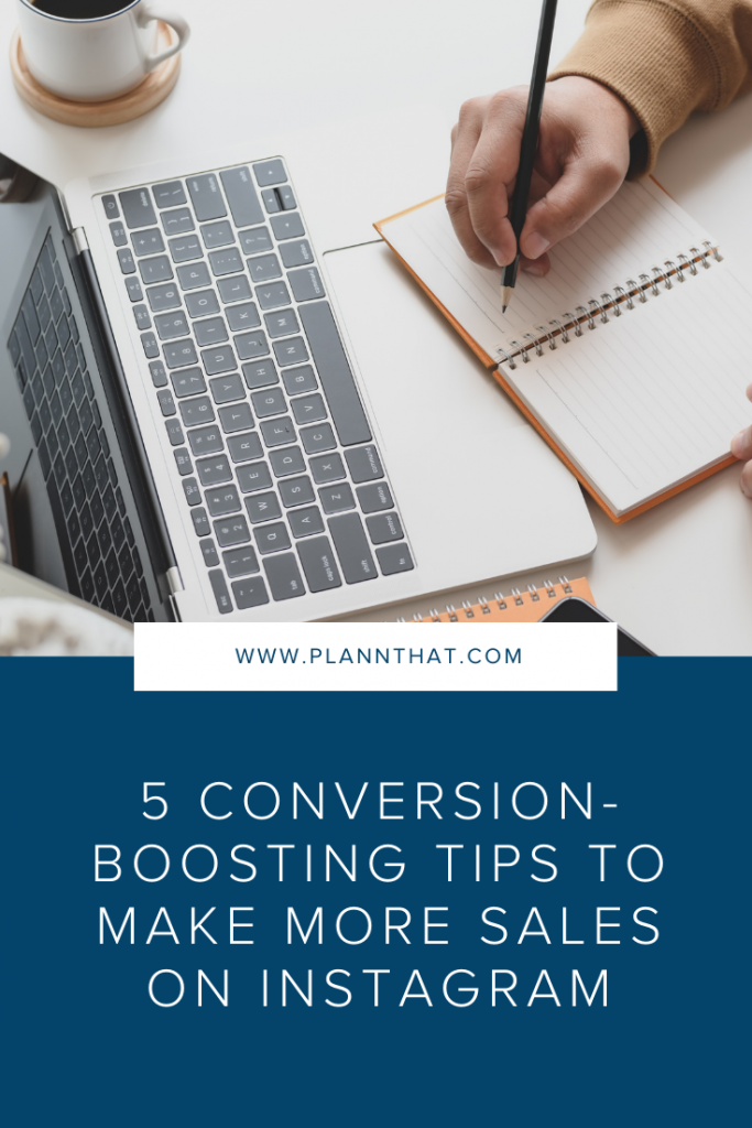 5 Conversion-Boosting Tips To Make More Sales On Instagram – Plann by Linktree